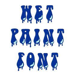Wet Paint Font by Hopscotch on EmbroideryDesigns.com ...