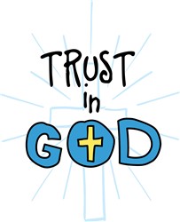Trust In God SVG cut file at EmbroideryDesigns.com | EmbroideryDesigns.com