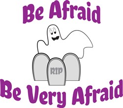 Be Afraid print art print art at EmbroideryDesigns.com ...