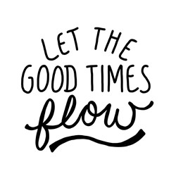 Let the Good Times Flow SVG cut file at EmbroideryDesigns.com ...