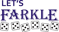 LETS FARKLE SVG cut file at EmbroideryDesigns.com | EmbroideryDesigns.com