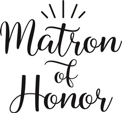 Matron Of Honor SVG cut file at EmbroideryDesigns.com ...