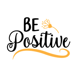 Be Positive SVG cut file at EmbroideryDesigns.com | EmbroideryDesigns.com