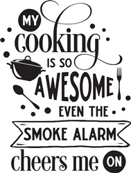 My cooking is so awesome SVG cut file at EmbroideryDesigns.com ...