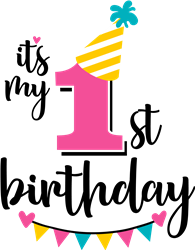 Its My 1st Birthday SVG cut file at EmbroideryDesigns.com ...