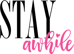 StayAwhile SVG cut file at EmbroideryDesigns.com | EmbroideryDesigns.com