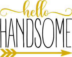 Hello Handsome SVG cut file at EmbroideryDesigns.com ...