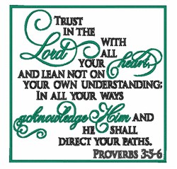 Proverbs 3:5-6 Embroidery Design | EmbroideryDesigns.com