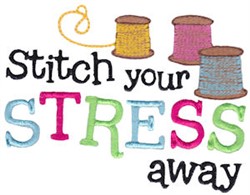 Stitch Stress Away Embroidery Design | EmbroideryDesigns.com
