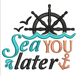 Sea You Later Embroidery Design | EmbroideryDesigns.com