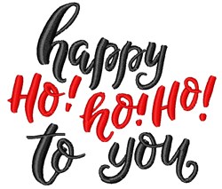 Happy Ho Ho Ho Embroidery Design | EmbroideryDesigns.com