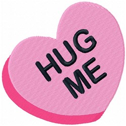 Hug Me Conversation Heart Embroidery Design | EmbroideryDesigns.com