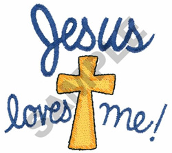 JESUS LOVES ME Embroidery Design | EmbroideryDesigns.com