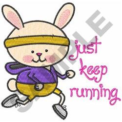 JUST KEEP RUNNING Embroidery Design | EmbroideryDesigns.com