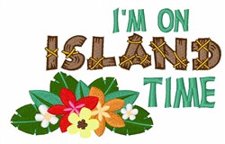 Im On Island Time Embroidery Design | EmbroideryDesigns.com