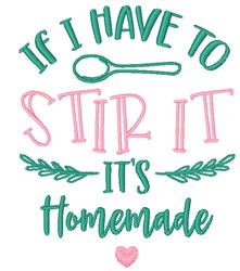 Its Homemade Embroidery Design | EmbroideryDesigns.com