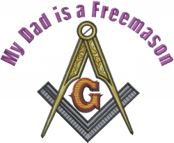 Dad Is A Freemason Embroidery Design | EmbroideryDesigns.com