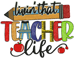 Teacher Life Embroidery Design | EmbroideryDesigns.com