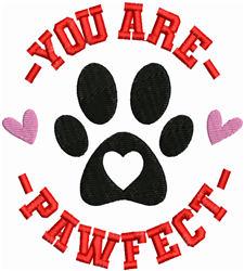 You Are Pawfect Embroidery Design | EmbroideryDesigns.com