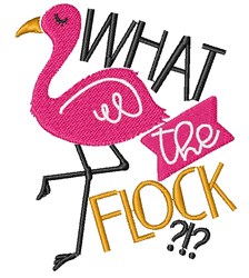 What The Flock Embroidery Design | EmbroideryDesigns.com