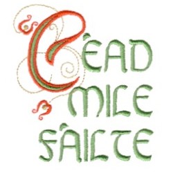Cead Mile Failte Embroidery Design | EmbroideryDesigns.com