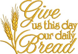 Daily Bread Embroidery Design | EmbroideryDesigns.com