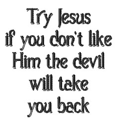 Try Jesus Embroidery Design | EmbroideryDesigns.com