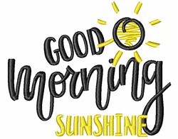 Good Morning Sunshine Embroidery Design | EmbroideryDesigns.com
