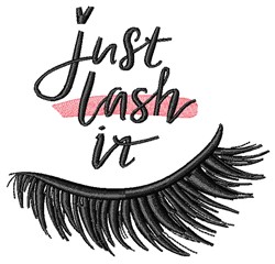 Just Lash It Embroidery Design | EmbroideryDesigns.com