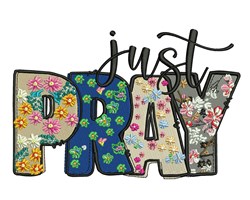 Just Pray Embroidery Design | EmbroideryDesigns.com