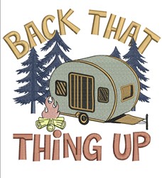 Back That Thing Up Embroidery Design | EmbroideryDesigns.com