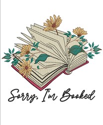 Sorry, I'm Booked Embroidery Design | EmbroideryDesigns.com