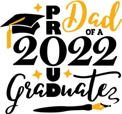 proud dad of a 2022 graduate SVG cut file at EmbroideryDesigns.com ...
