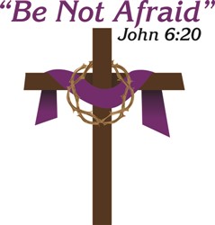 Be Not Afraid print art print art at EmbroideryDesigns.com ...