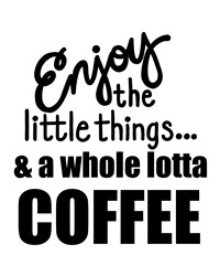 Whole Lotta Coffee SVG cut file at EmbroideryDesigns.com ...