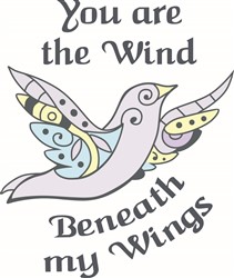 WIND BENEATH MY WINGS print art print art at EmbroideryDesigns.com ...