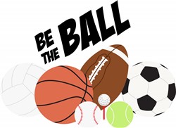 Be The Ball print art print art at EmbroideryDesigns.com ...