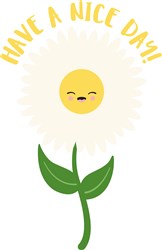 Have A Nice Day SVG cut file at EmbroideryDesigns.com ...