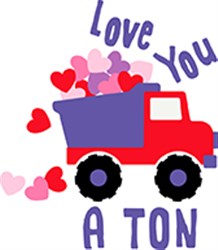Love You A Ton print art print art at EmbroideryDesigns.com ...