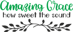 Amazing Grace SVG cut file at EmbroideryDesigns.com | EmbroideryDesigns.com