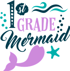 1st Grade Mermaid SVG cut file at EmbroideryDesigns.com ...