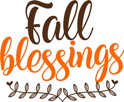 Fall Blessings SVG cut file at EmbroideryDesigns.com ...