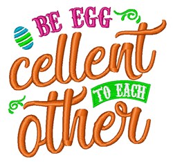 Be Egg Cellent Embroidery Design | EmbroideryDesigns.com