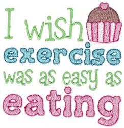 Eating or Exercising? Embroidery Design | EmbroideryDesigns.com