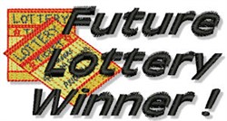 Future Lottery Winner Embroidery Design | EmbroideryDesigns.com