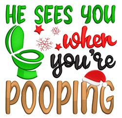When You're Pooping Embroidery Design | EmbroideryDesigns.com