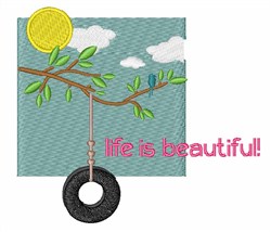 Life Is Beautiful Embroidery Design | EmbroideryDesigns.com