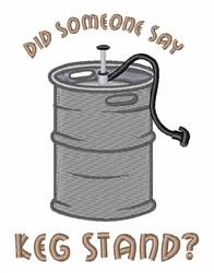 Keg Stand Embroidery Design | EmbroideryDesigns.com