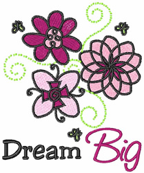 Dream Big Embroidery Design | EmbroideryDesigns.com