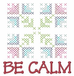 Be Calm Embroidery Design | EmbroideryDesigns.com